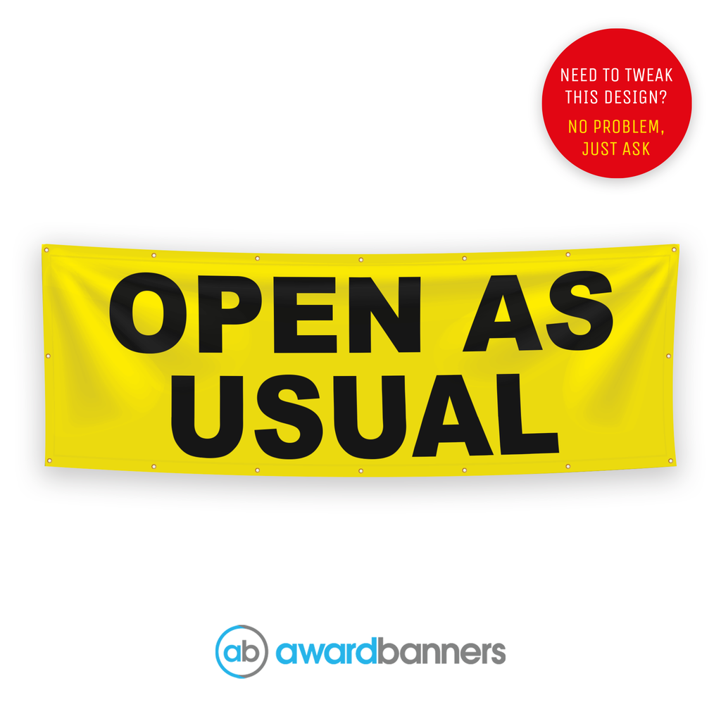 Open as Usual Pre-Designed Banner - AB215 – Award Banner and Signs Ltd