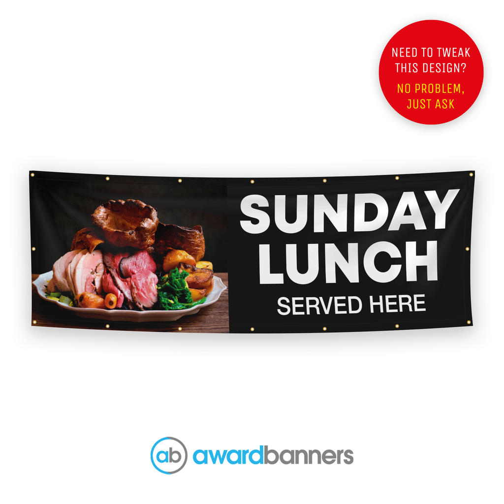 Sunday Lunch Served Here Pre-Designed Banner - AB219 – Award Banner and ...
